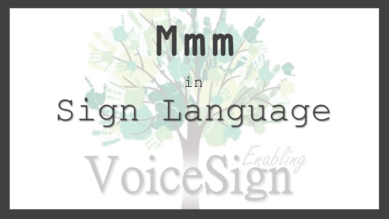 Sign the Word MMM - YouTube