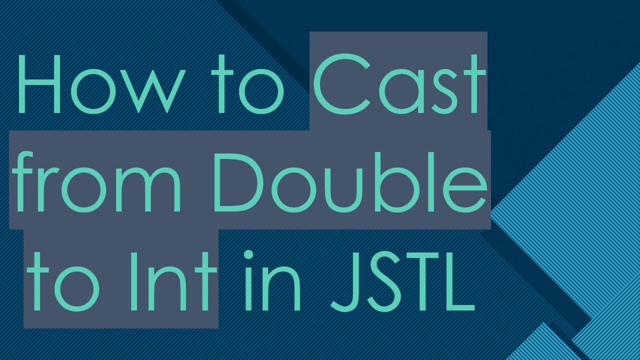 How to Cast from Double to Int in JSTL - YouTube