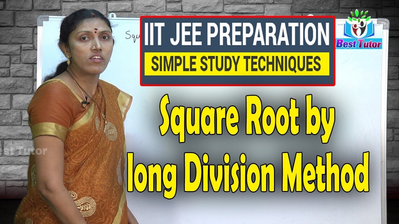 Class 6-10 Math Tips | Square Root by long Division Method | IIT JEE ...