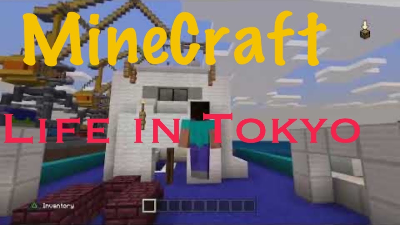 MineCraft Life In Tokyo - YouTube