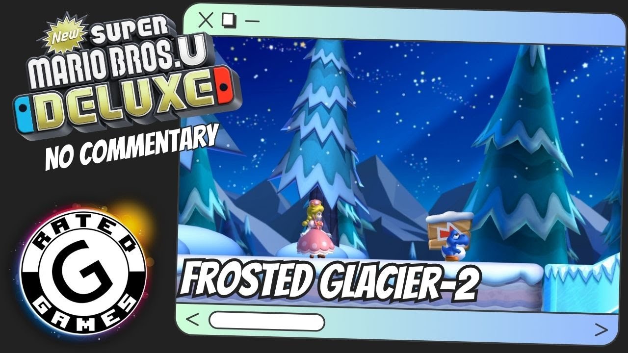 Frosted Glacier-2 - Cooligan Fields - New Super Mario Bros U Deluxe No ...