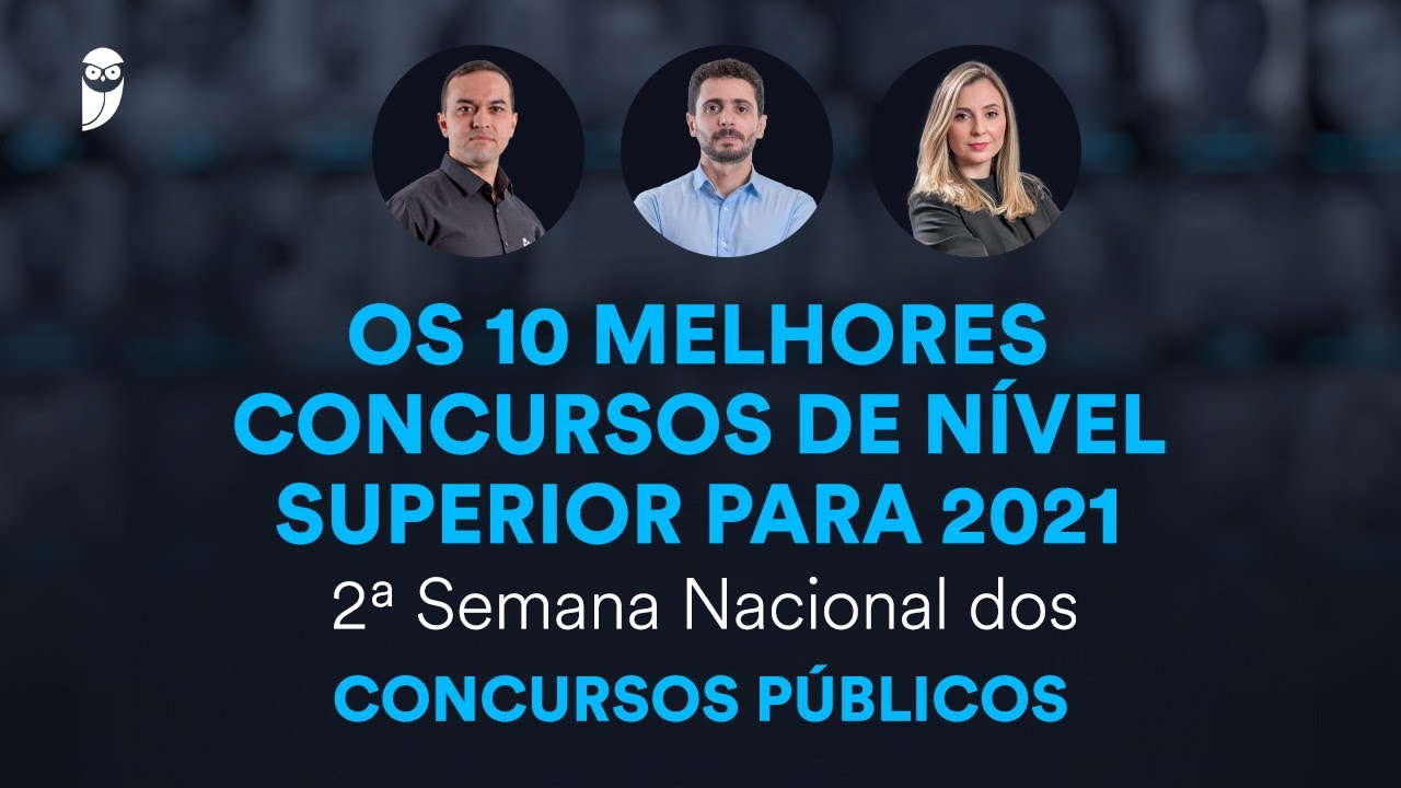 Os 10 melhores concursos de nível superior para 2021 - YouTube