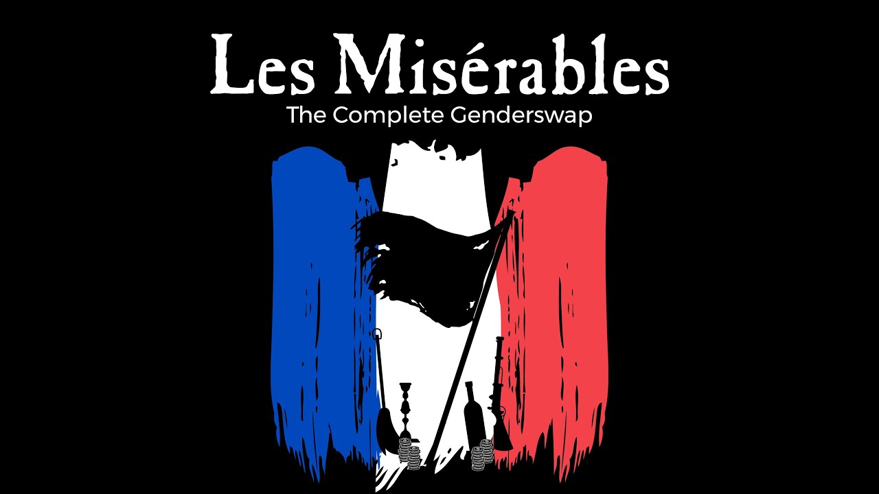 31 Final Battle - Les Miserables: The Complete Genderswap - YouTube