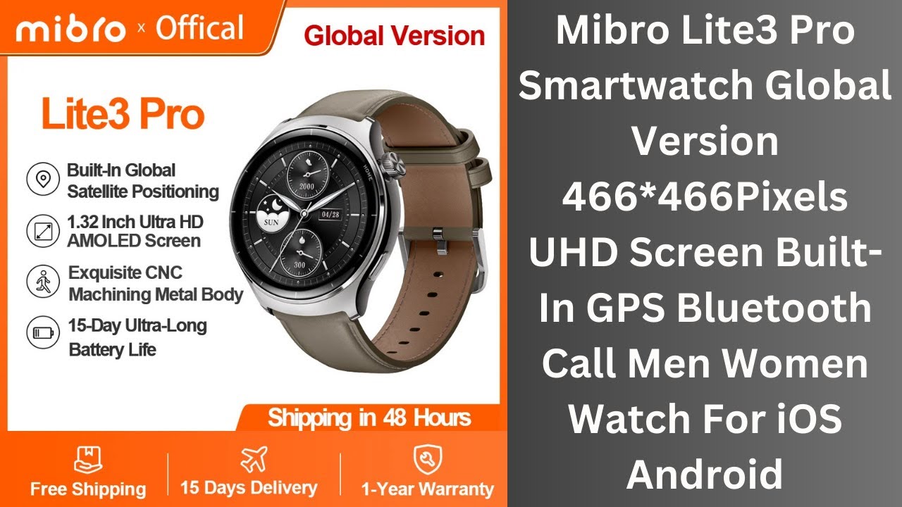Mibro Lite3 Pro Smartwatch Global Version - 466466Pixels UHD Screen Built In GPS Bluetooth Call ...