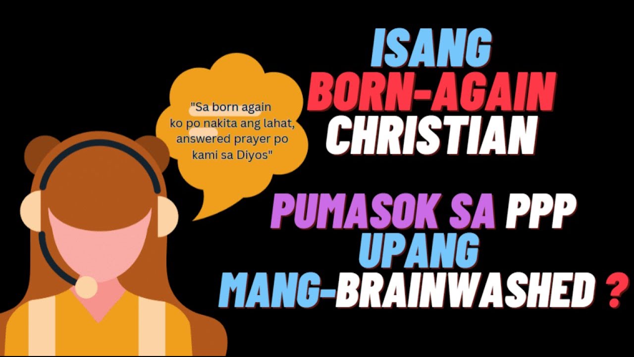 BORN AGAIN CALLER NANG-BRAINWASHED?? | WORLDWIDE BIBLE STUDY | PUNTO ...