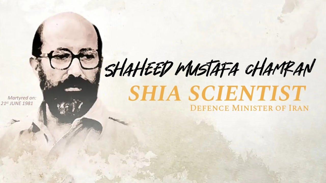 Shia Scientist | Shaheed Mustafa Chamran | Scientists from USA ...