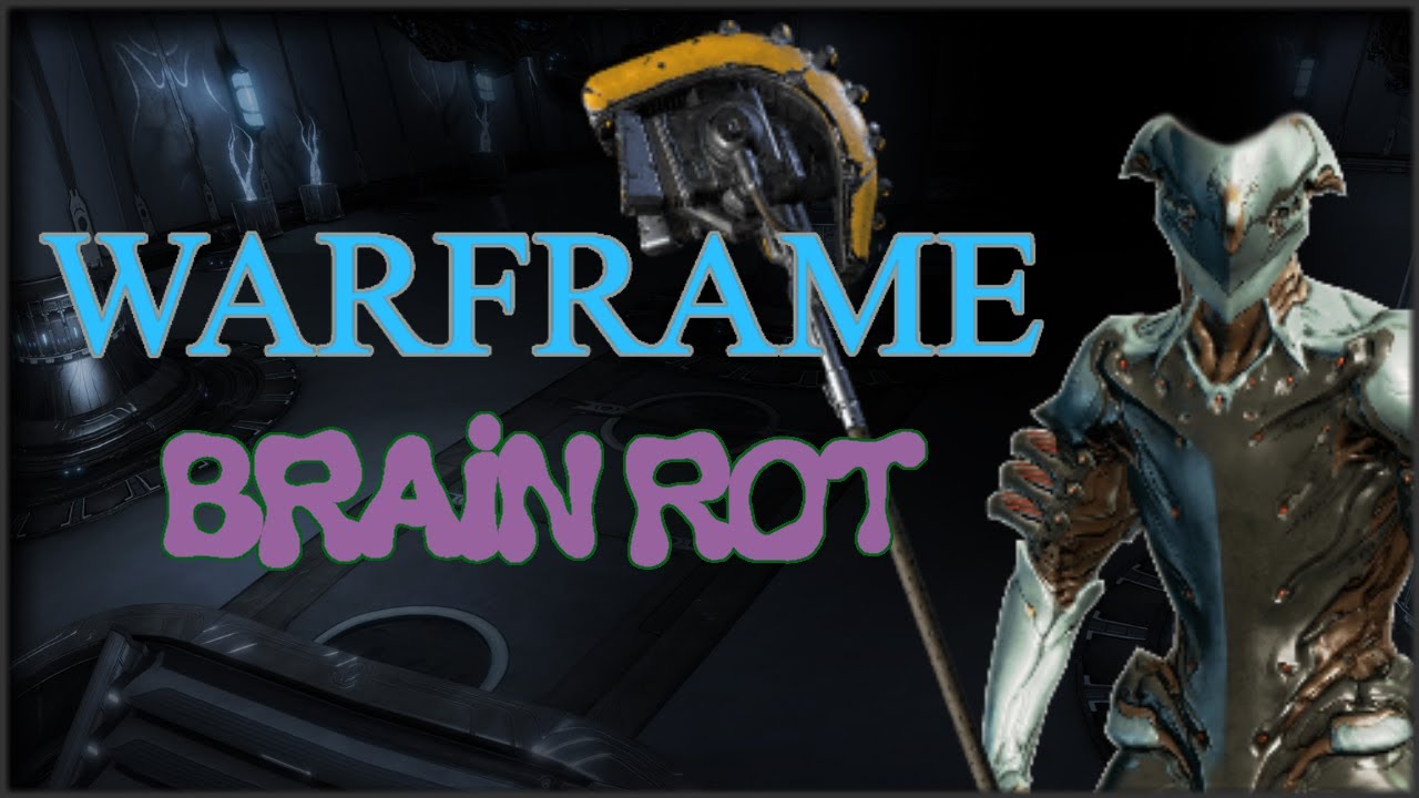 Watch as warframe brainrot sets in for 17 minutes - YouTube