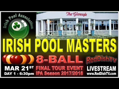 Irish Pool Masters 2018 - Day 1 Streamed Table by IPA, Gleneagle Hotel ...