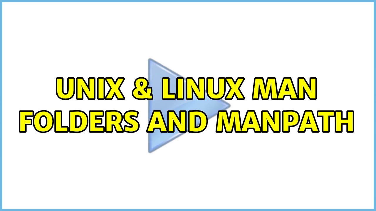 Unix & Linux: Man folders and MANPATH - YouTube