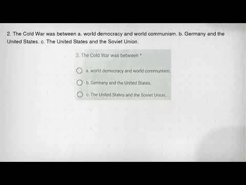 2. The Cold War was between a. world democracy and world communism. b ...