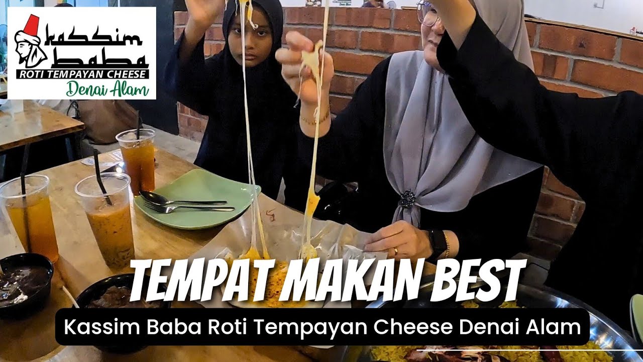 CHEESE DOUBLE DOWN MEMANG PADU‼️ KASSIM BABA ROTI TEMPAYAN CHEESE DENAI ...