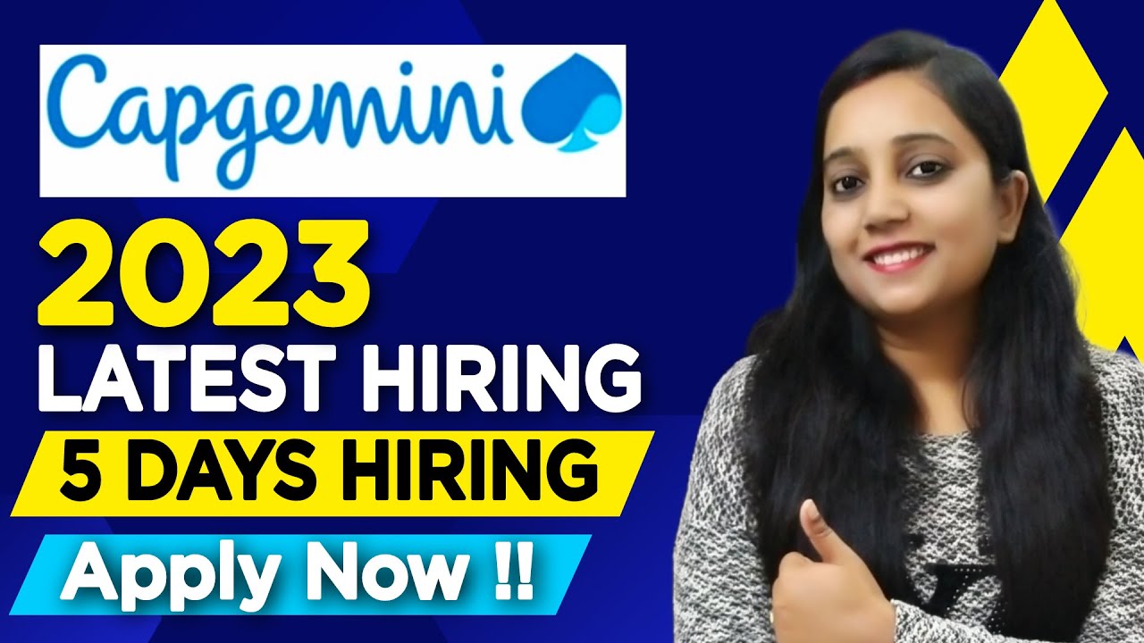 Capgemini Recruitment 2023 | Latest Job Vacancy 2023 | Capgemini Hiring ...