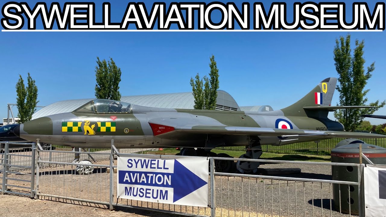 SYWELL AVIATION MUSEUM - AIRCRAFT EXHIBITS & AERODROME - 30/05/21 - YouTube
