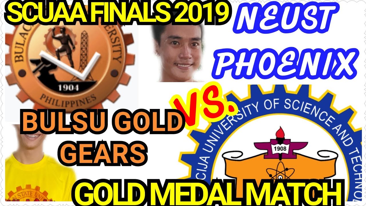 GOLD MEDAL MATCH | SCUAA 2019 FINALS | BULSU GOLD GEARS VS. NEUST ...