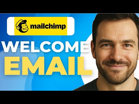 How To Setup Automated Welcome Email In Mailchimp 2025 - YouTube