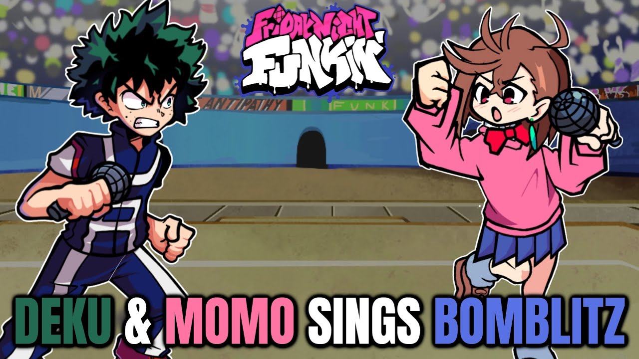 Friday Night Funkin' Deku & Momo Sings Bomblitz! - YouTube