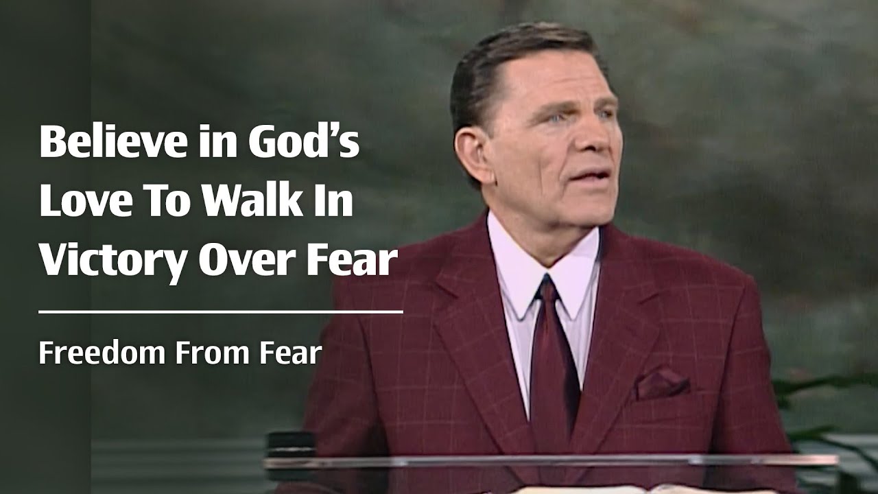Believe in God’s Love To Walk In Victory Over Fear - YouTube
