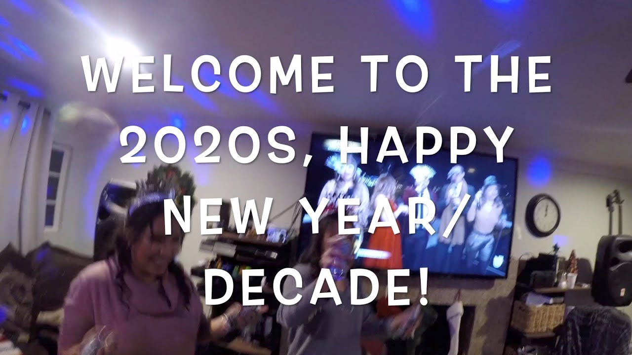 Welcome to the 2020s, Happy New Year and decade! - YouTube