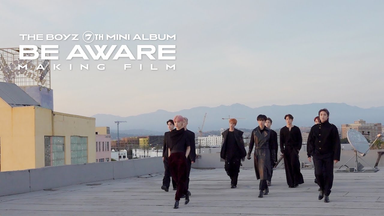 THE BOYZ(더보이즈) 7TH MINI ALBUM [BE AWARE] TRAILER MAKING FILM - YouTube