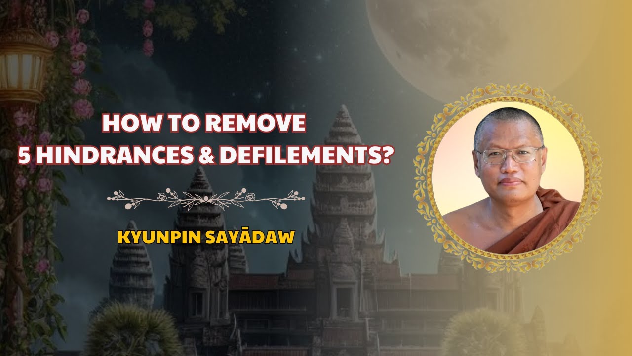 (20/3) How To Remove 5 Hindrances & Defilements? - YouTube