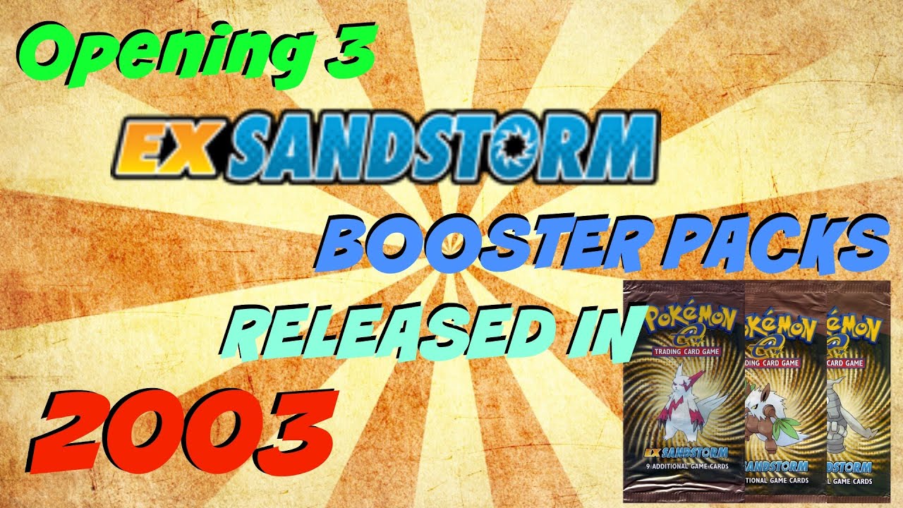 EX SANDSTORM booster packs opening with a sick EX pull! - YouTube