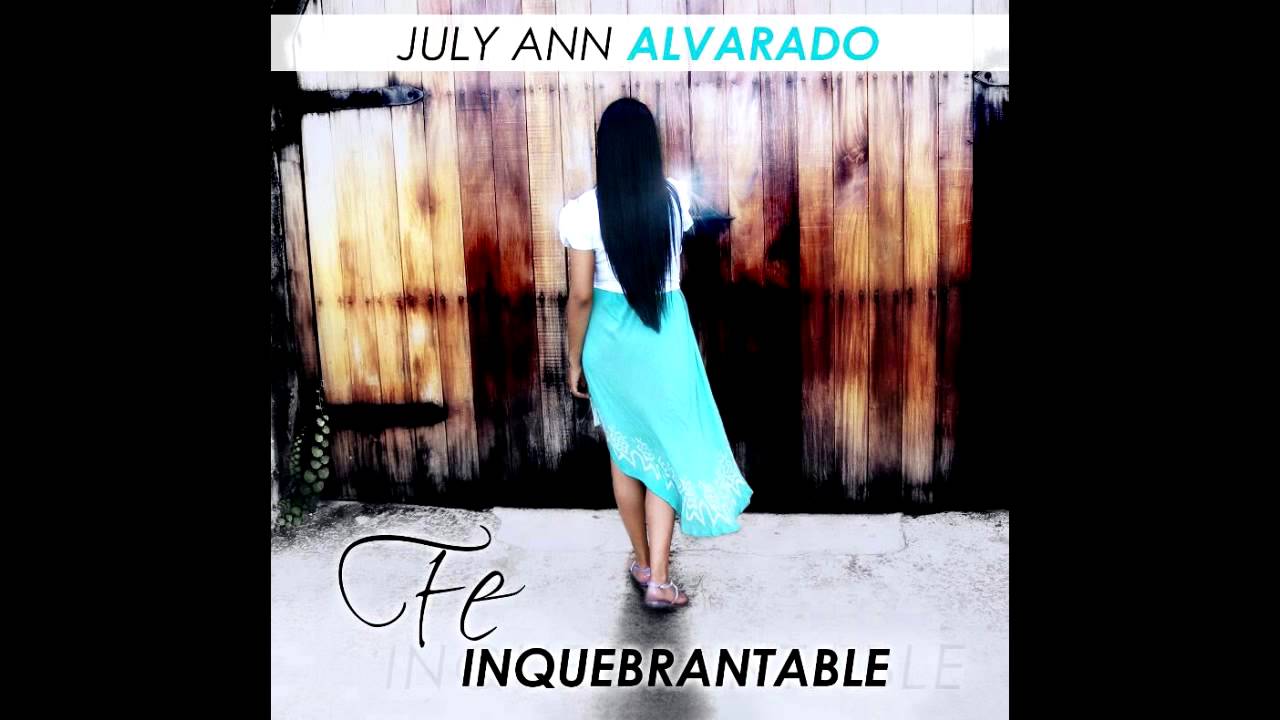 Gilberto Peguero & July Ann Alvarado - Yo Llegare (Fe Inquebrantable ...