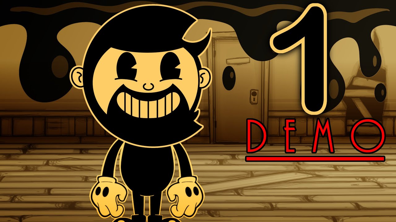 BENDY (DEMO) - Chapter 1 - Let's Play - YouTube