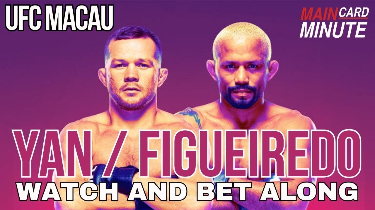 UFC Macau: Yan vs. Figueiredo LIVE Stream | Watch Along Fight Companion ...