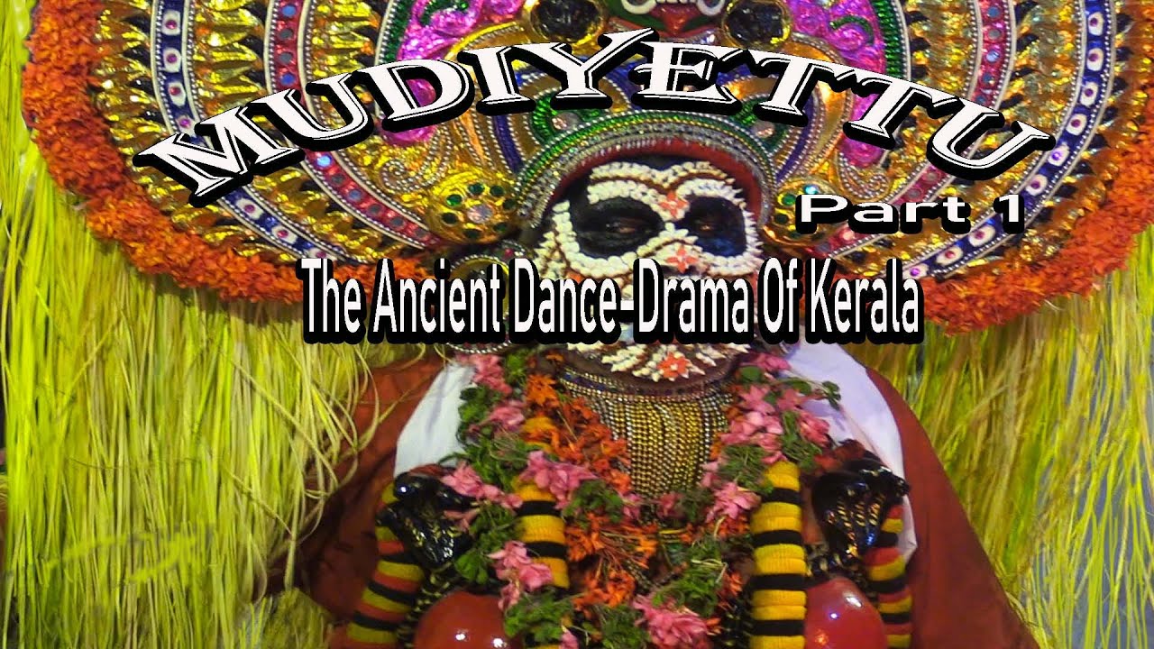 Mudiyettu - Part - 1. The Ancient Dance-Drama Of Kerala. முடியெட்டு ...