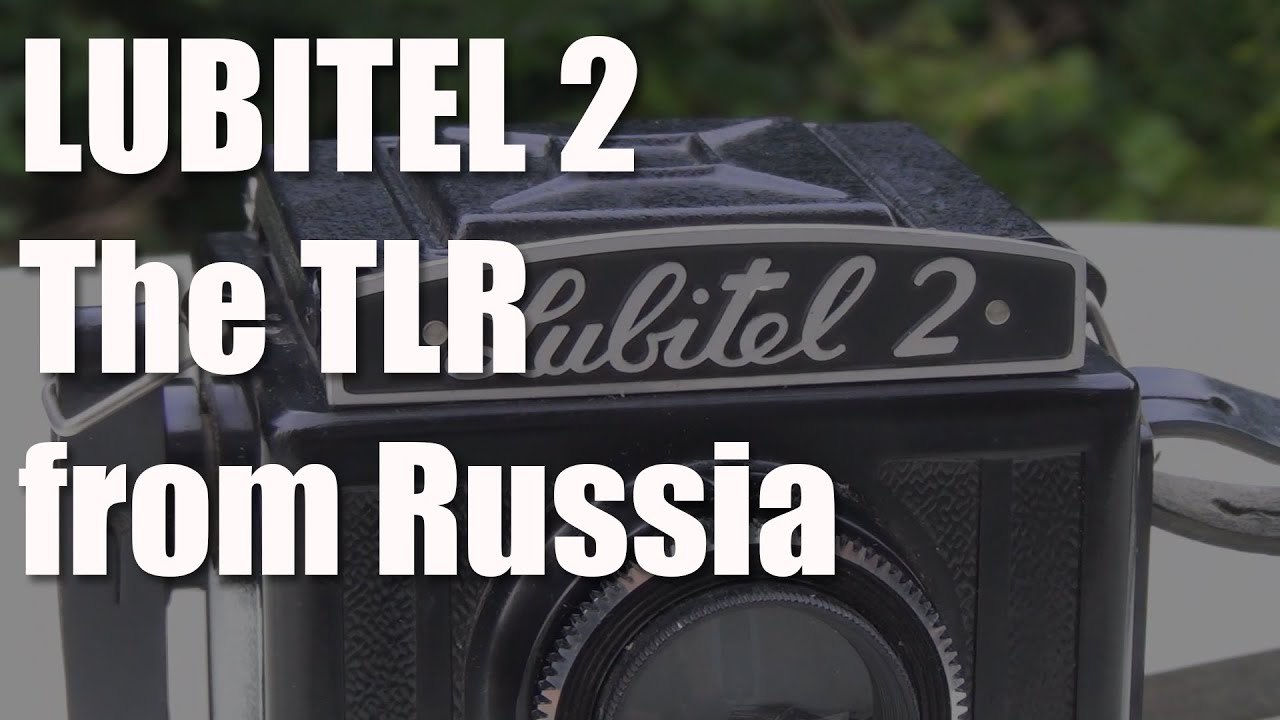 The Lubitel 2 TLR - Russian camera review and opinion - YouTube