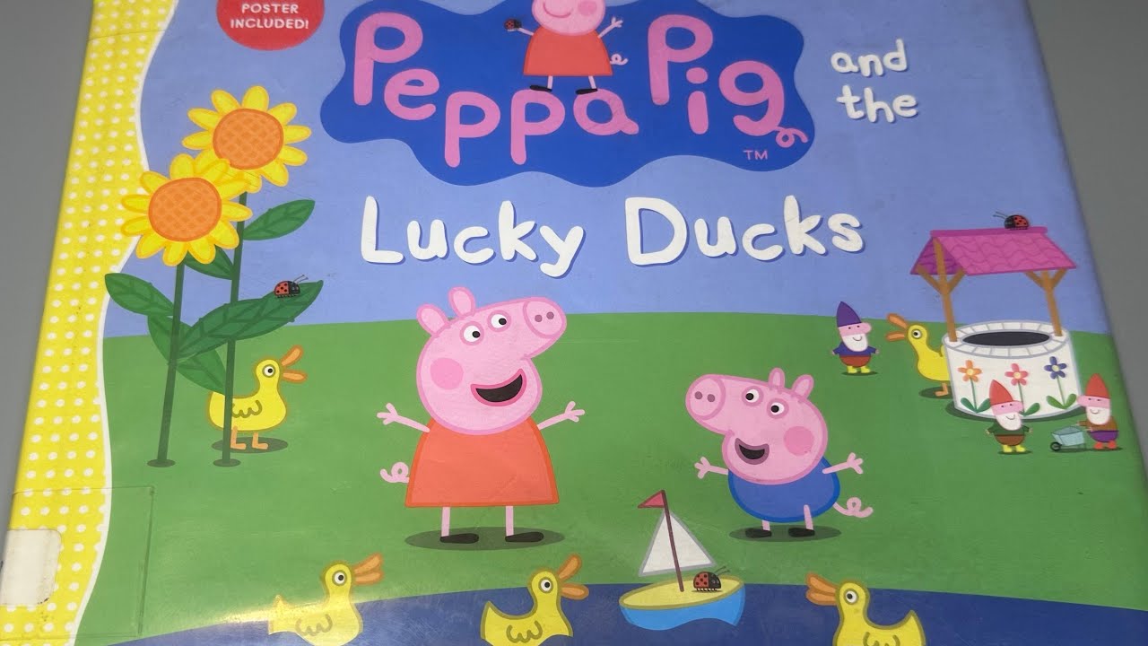 Peppa Pig and the Lucky Ducks - A kids book read aloud - YouTube