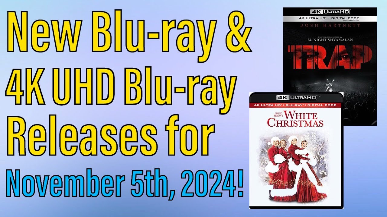 New Blu-ray & 4K UHD Blu-ray Releases for November 5th, 2024! - YouTube