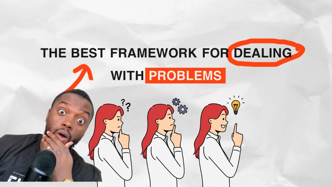 The best framework for dealing with life's problems! - YouTube