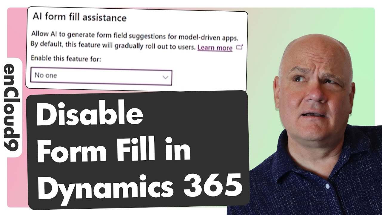 How to Use and Disable Copilot Form Fill Assistance in Dynamics 365 ...