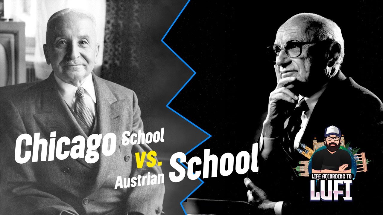 The Difference between The Chicago School and Austrian School - Ludwig ...