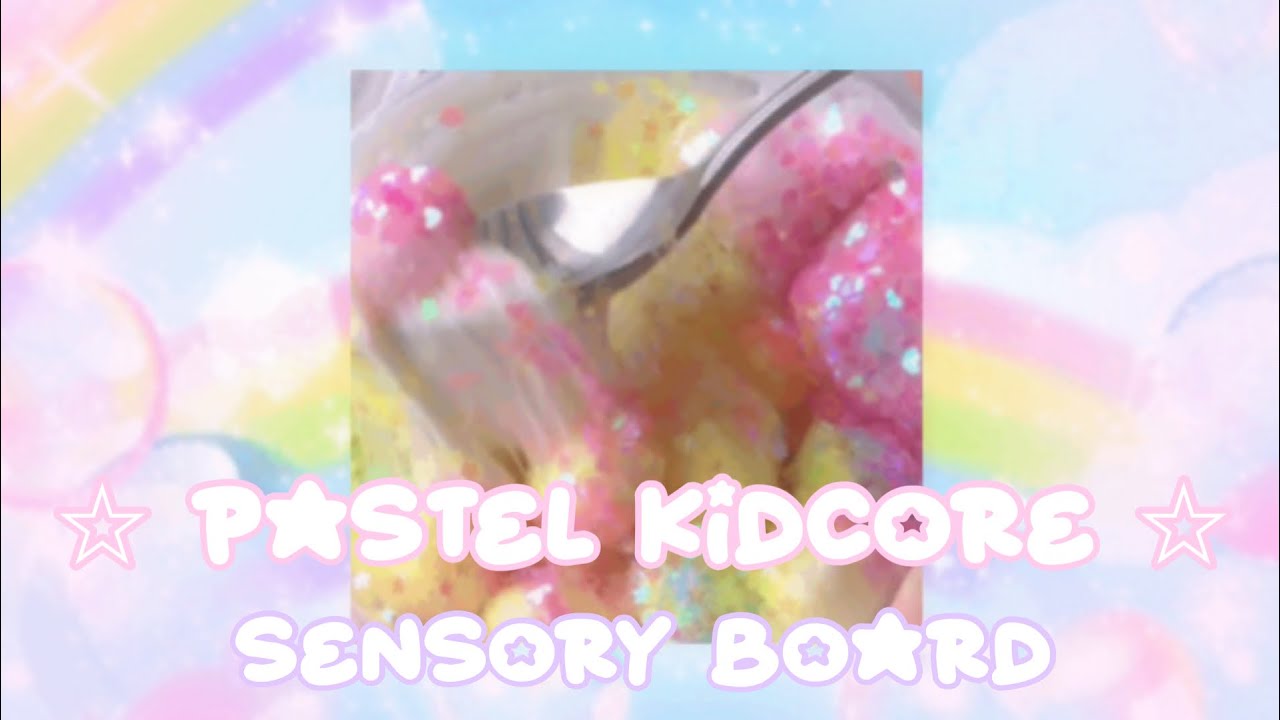 🫧🍭PASTEL KIDCORE SENSORY STIMBOARD | sfw / safe 🌟🧁| Sugary Cute - YouTube