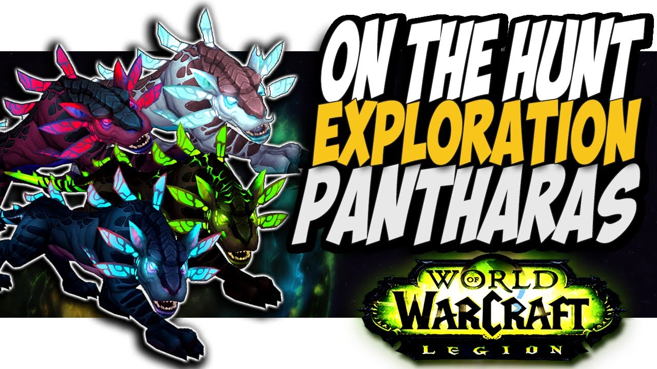 PANTHARAS!! Common to Rare hunter pets On The Hunt WoW Legion patch 7.3 ...