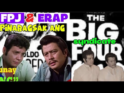 ANG NAKAKATAKOT NA "BIG FOUR" GANG SYNDICATE AY PINABAGSAK NILA FPJ AT ...