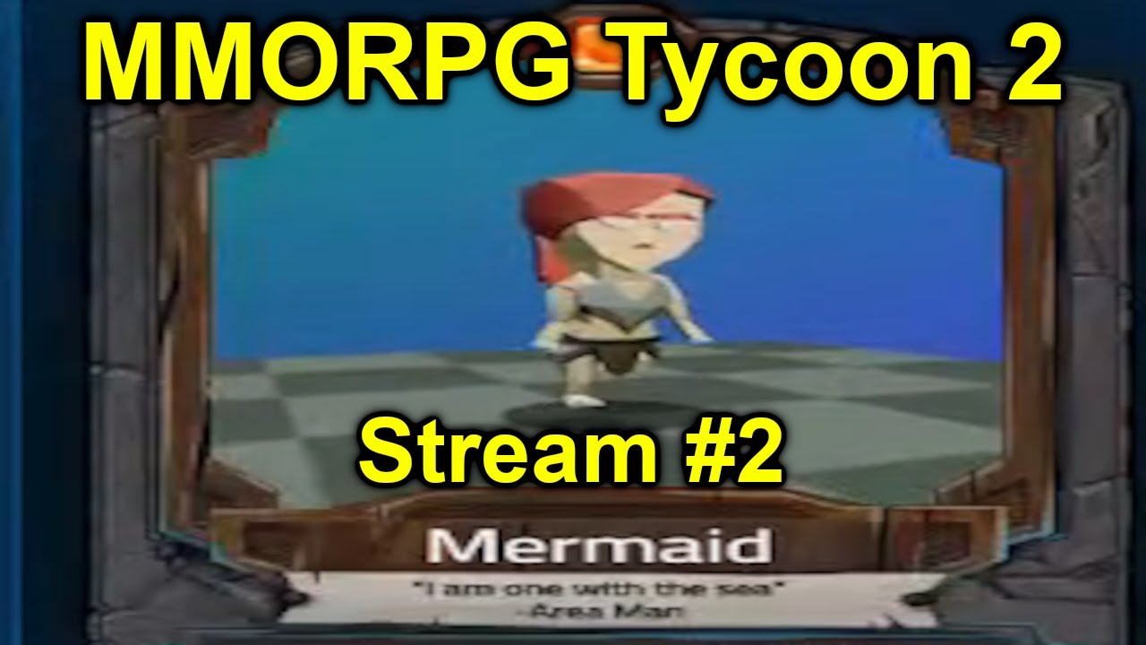Getting ready to build our second area! | MMORPG Tycoon 2 #2 - YouTube