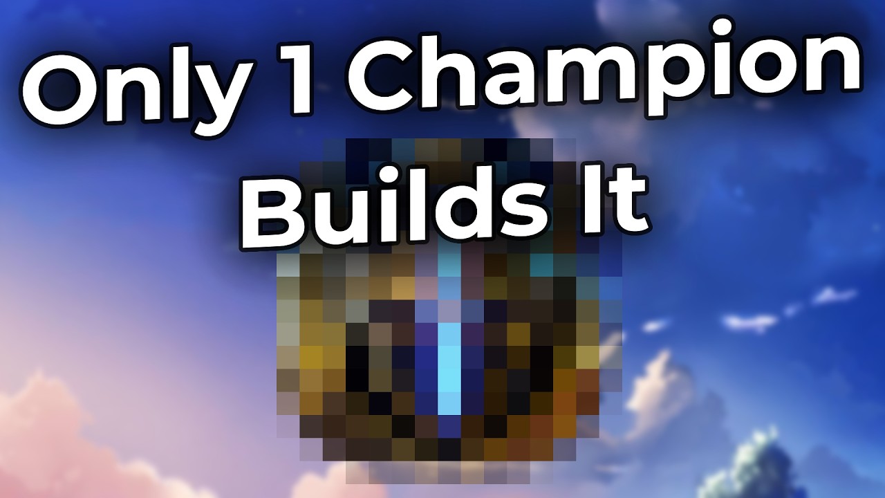 Only 1 Champion Builds It - League of Legends - YouTube
