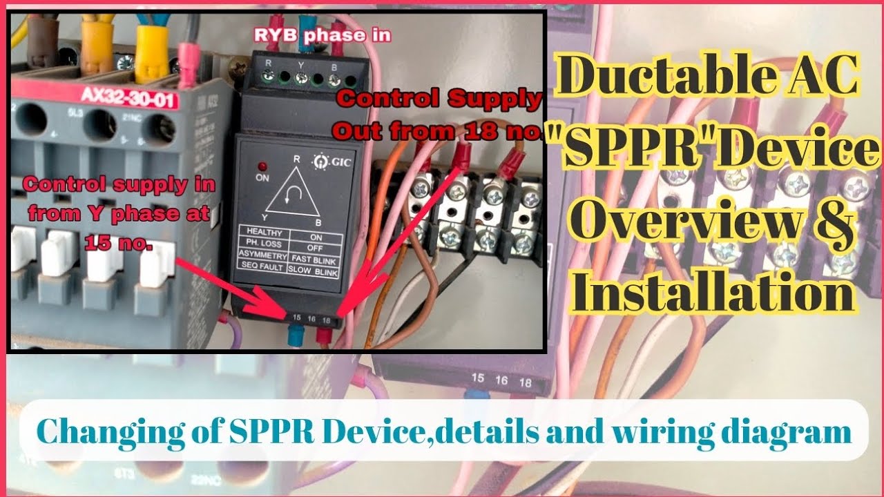 Ductable AC "SPPR" Device Details,Wiring Diagram and Changing work ...