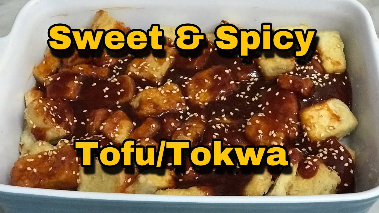 Sweet & Spicy Tofu/Tokwa - YouTube