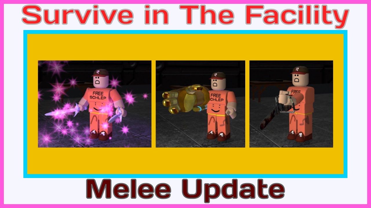 Survive in The Facility: Revamp - Melee Update - YouTube