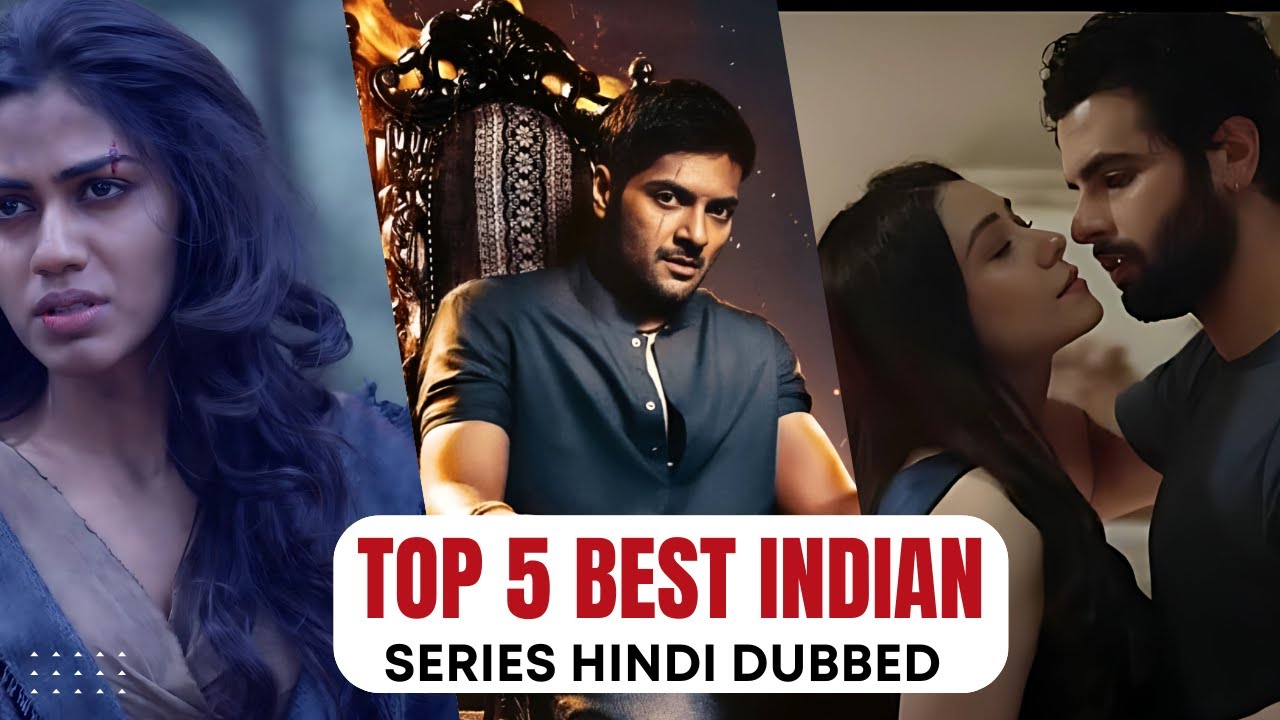 Top 5 Indian Series You Must Watch | Best Indian Shows All Times - YouTube