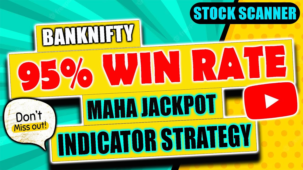 Unlocking 95% Win The Maha Jackpot Indicator Explained " | Trading ...