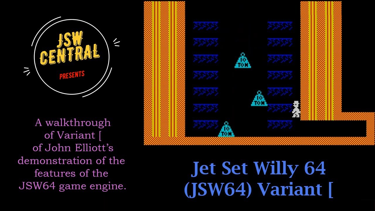 Jet Set Willy 64 (JSW64) Variant [ walkthrough | ZX Spectrum | JSWCL ...