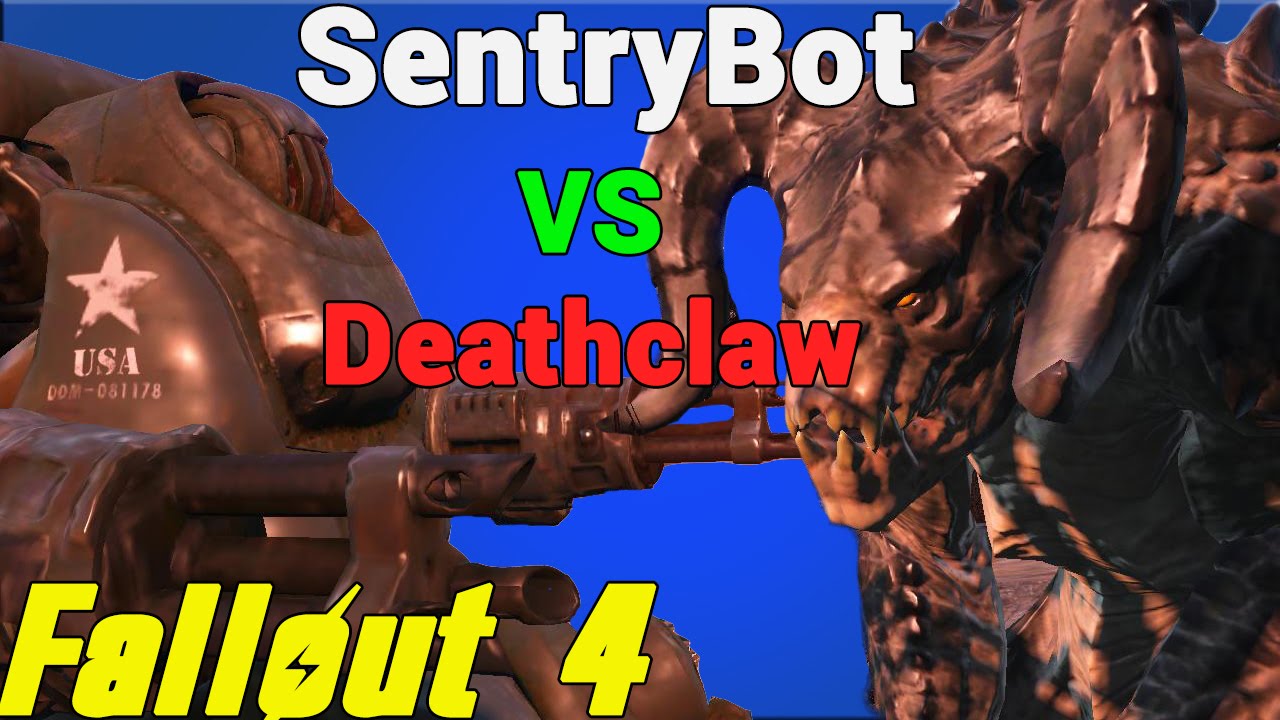 FALLOUT 4 | NPC Battles | Sentry Bot vs Deathclaw - YouTube