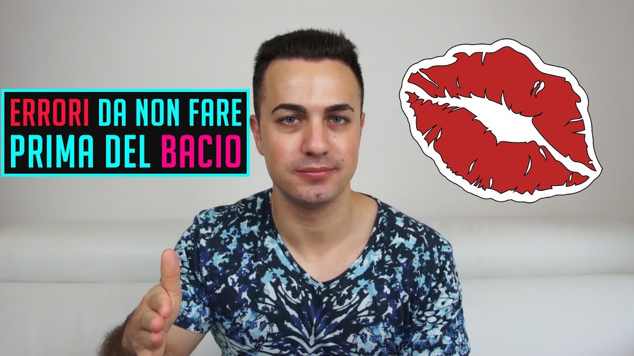 Errori da non fare prima del bacio - YouTube