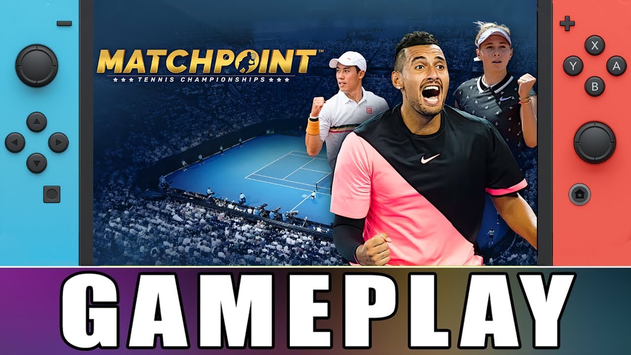 Matchpoint - Tennis Championships - Nintendo Switch Gameplay - YouTube