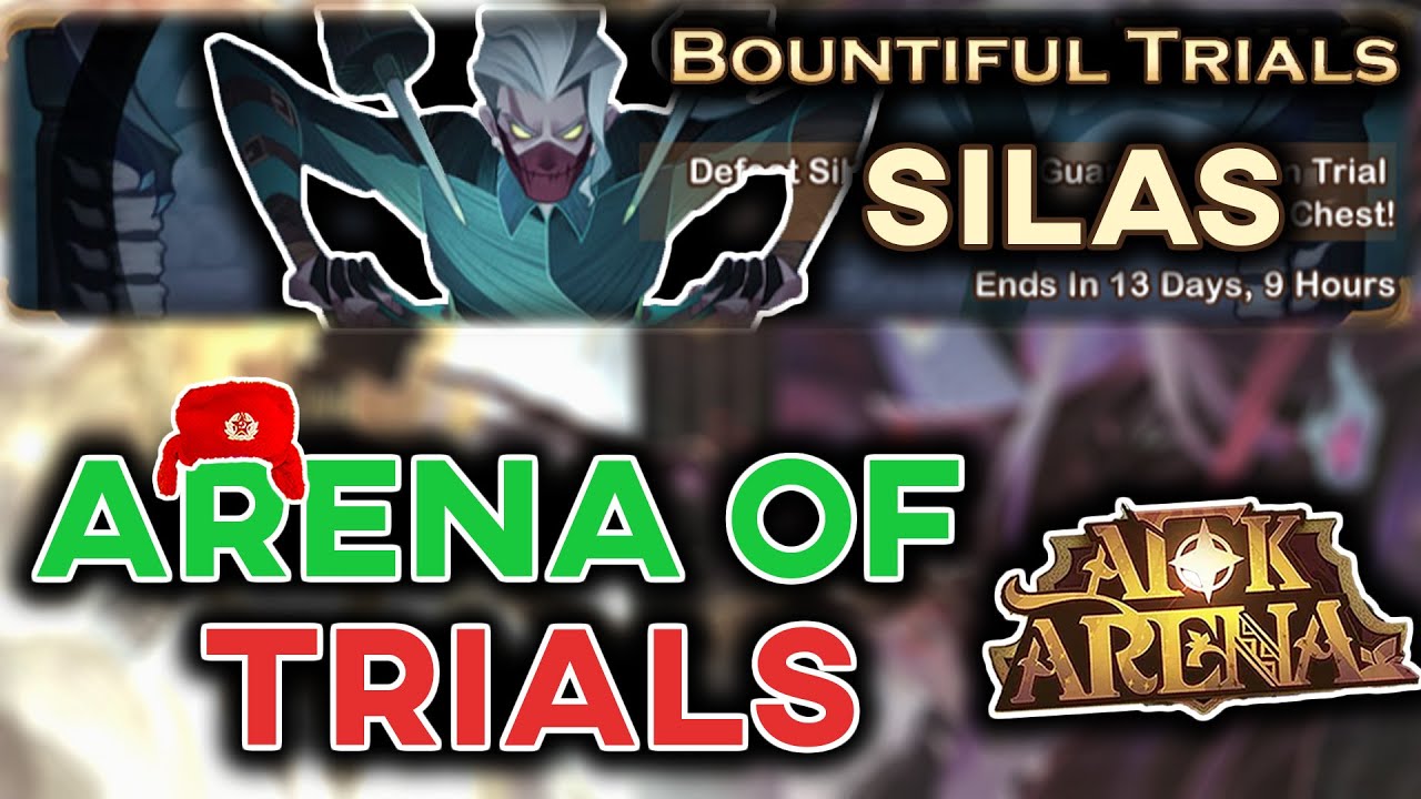 BOUNTIFUL TRIALS: SILAS Guide - Arena of Trials Event Fights and Tips ...